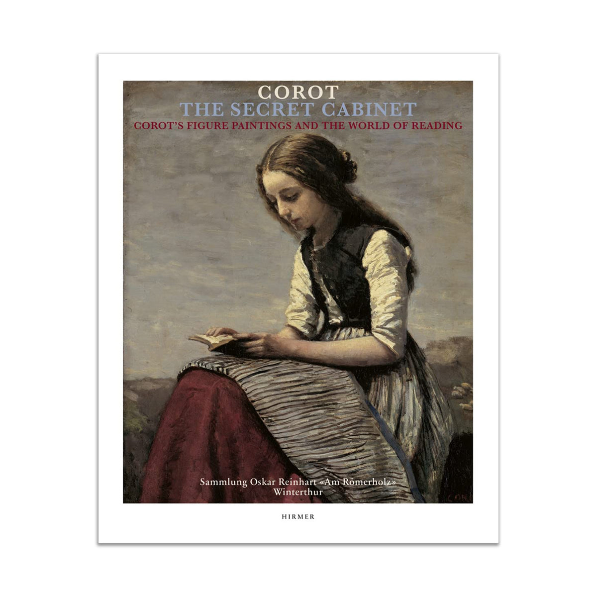 The Secret Armoire: Corot's Figure Paintings and the World of Reading ...